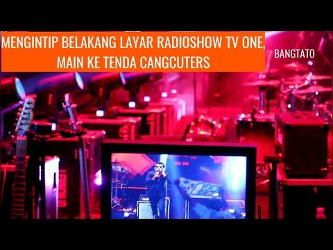 #Radioahow #tvone #cangcuters DiBelakang Layar Radioshow tvone,masuk ke tenda cangcuters