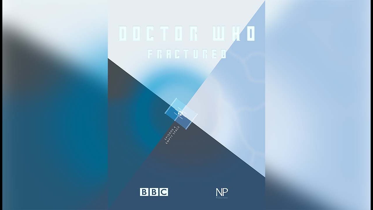 Doctor Who Fractured - Episode 4 - Empty Space - YouTube
