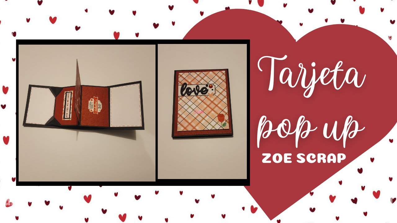 TARJETA POP UP= SAN VALENTIN - YouTube