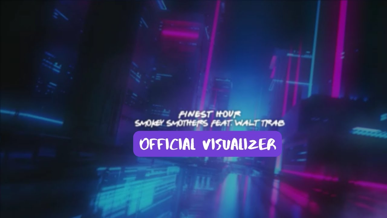 Smokey Smothers - "Finest Hour" Feat. Walt Trab (Official Visualizer ...