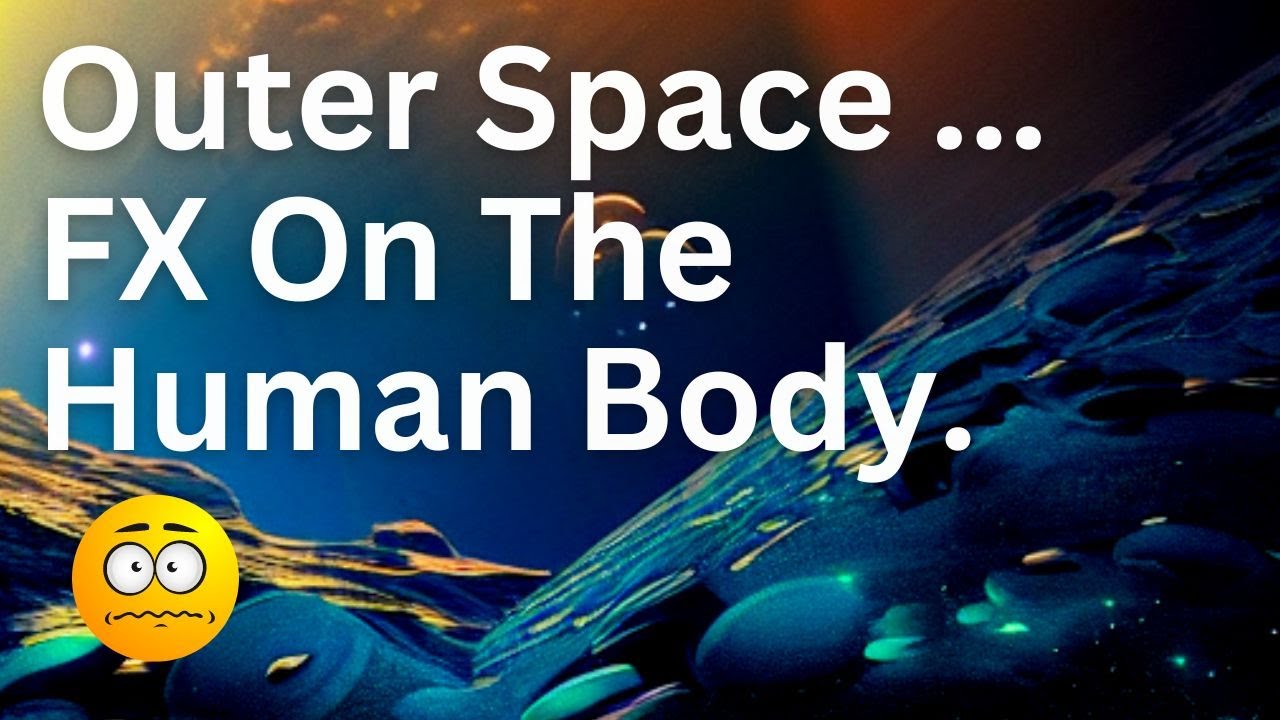 🪐 5 Effects On The Human Body in Outer Space - YouTube