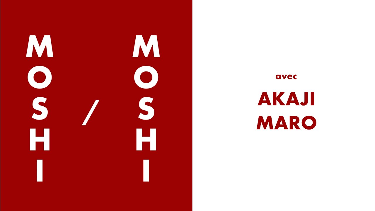Moshi Moshi avec Akaji Maro - YouTube