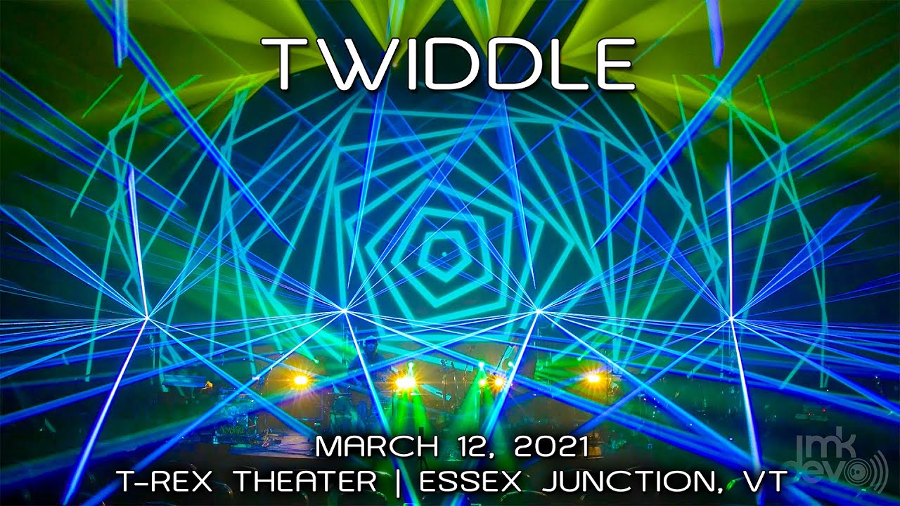Twiddle: 2021-03-12 - T-Rex Theater; Essex Junction, VT (Complete Show ...