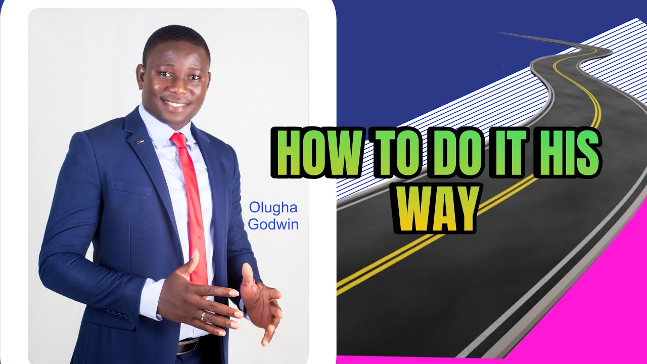 HOW TO DO IT HIS WAY - YouTube