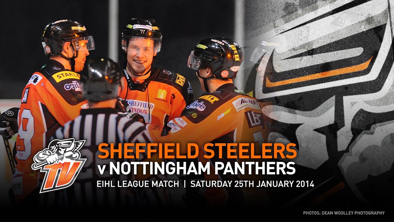 Sheffield Steelers v Nottingham Panthers - EIHL - Saturday 25th January ...