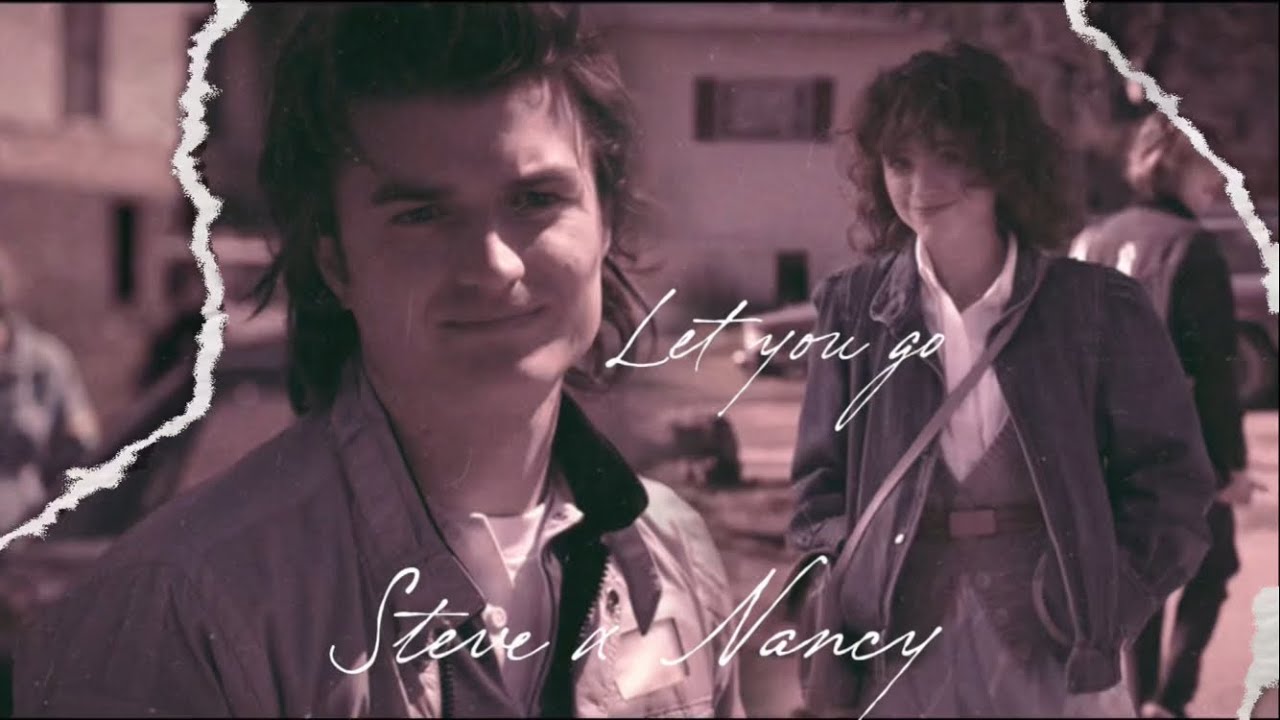 Steve x Nancy | Let you go - YouTube