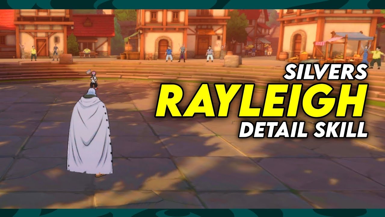 Review Skill SS Rayleigh // One Piece Fighting Path - YouTube