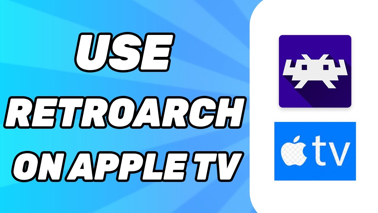How to Use RetroArch on Apple TV - YouTube