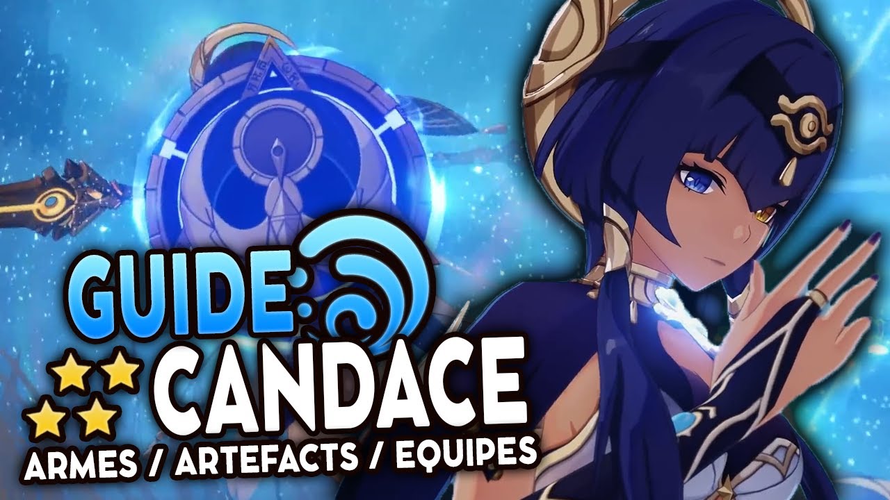 CANDACE support Hydro 4* ! Guide Artéfacts, Teams & Armes ! | Genshin ...