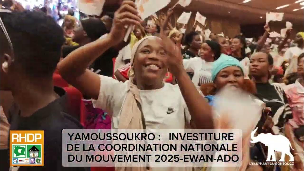 Fondation FHB-Yamoussoukro : Investiture de la Coordination Nationale du Mouvement 2025-EWAN-ADO ...