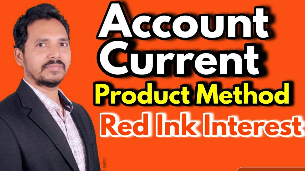 Account Current ( Red Ink Interest ) by CA. Brijesh singh from CA ...