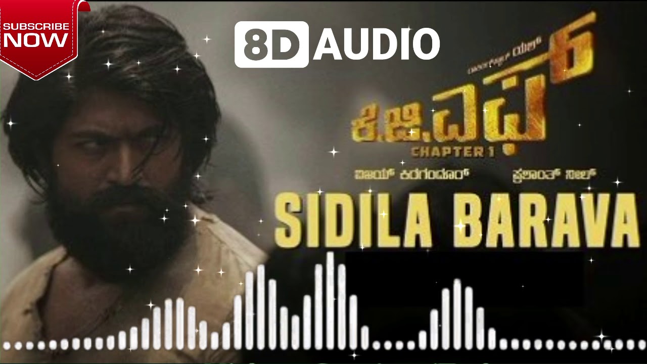 Sidila Bharava | 8d Audio Song | KGF | Kannada 8D Songs|Use Headphones ...