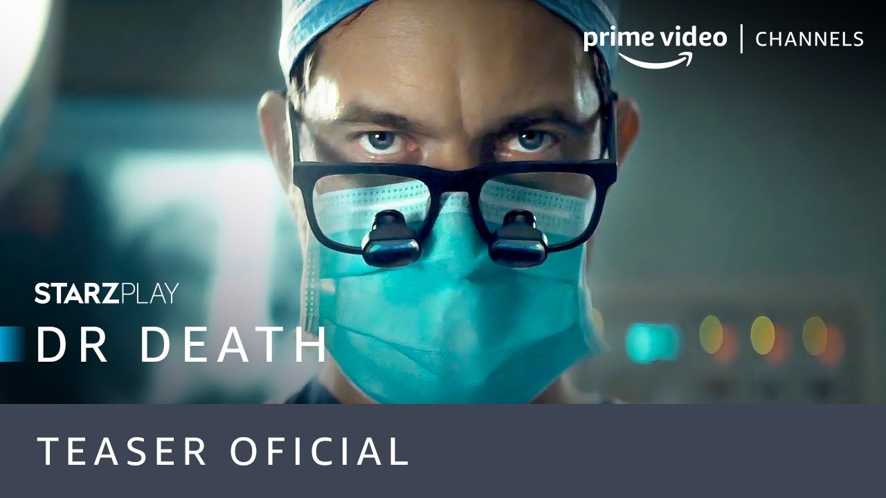 Dr. Death | Teaser Oficial | Prime Video Channels - YouTube