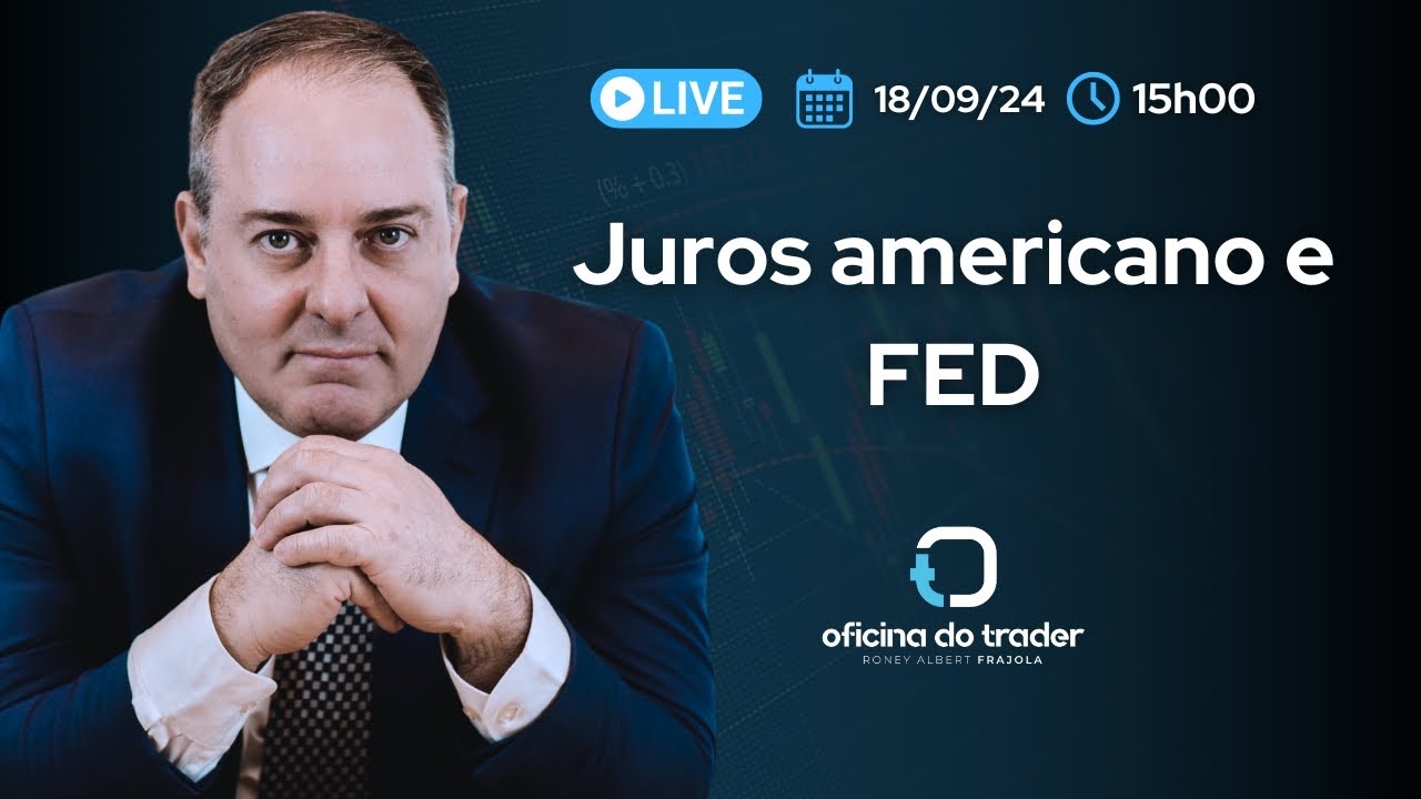 Day Trade: Roney Albert Frajola - 18-09-2024 [Live Especial sobre Juros Americanos e FED] - YouTube