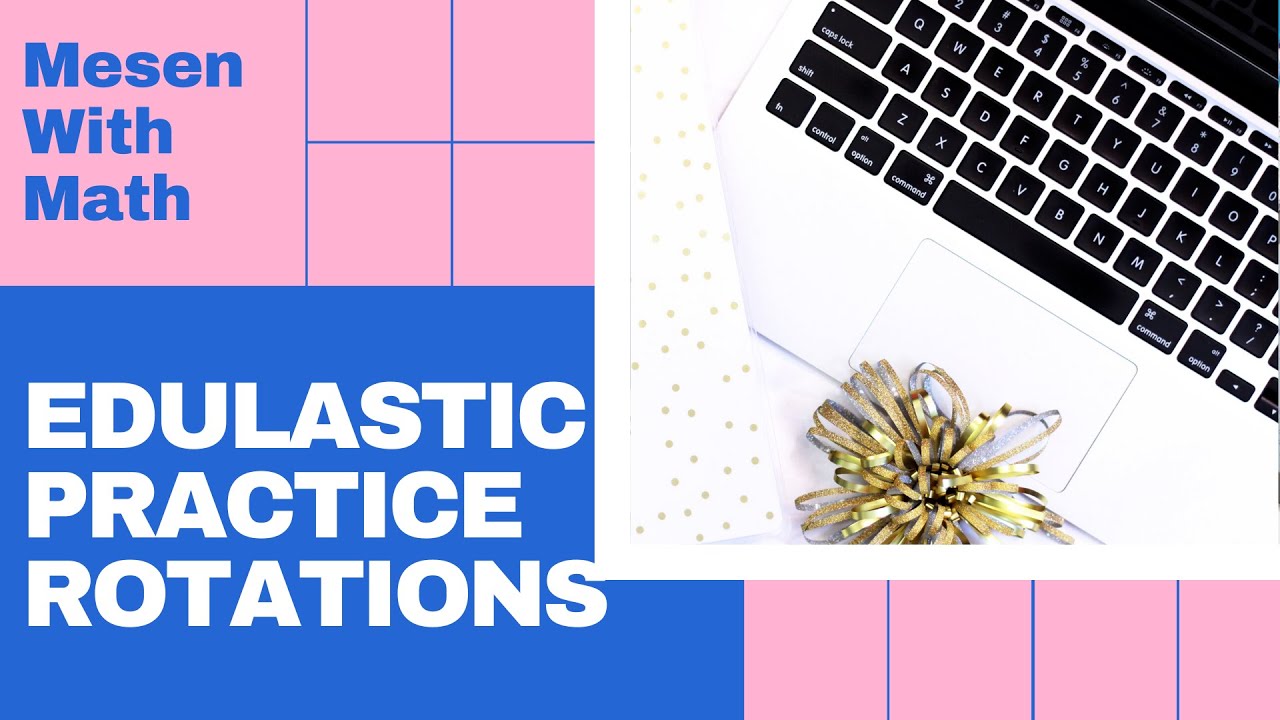 Edulastic Practice: Rotations! - YouTube