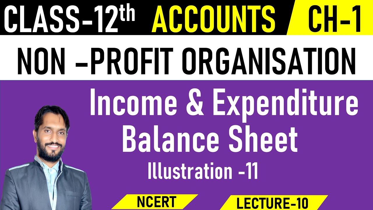 Class 12 Account Non Profit Organisation | Income & Expenditure and ...