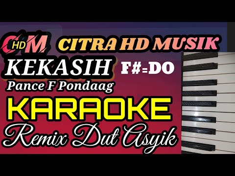 KARAOKE KEKASIH,PANCE F PONDAAG, REMIX DUT ASYIK