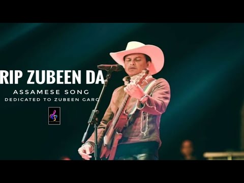 RIP ZUBEEN GARG ( Assamese song ) | A Raihan | Nawaz | RN Music Company ...