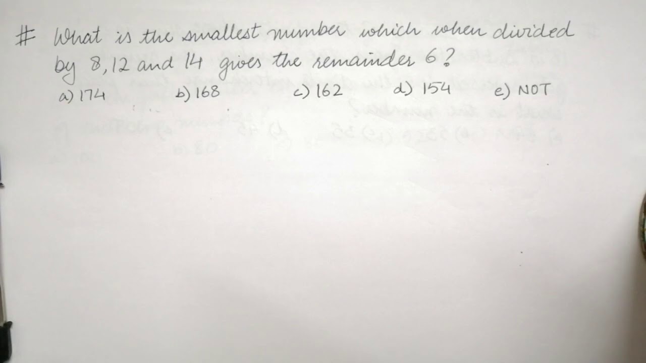 Smallest number divided by 8,12,14 leaves remainder 6 - YouTube