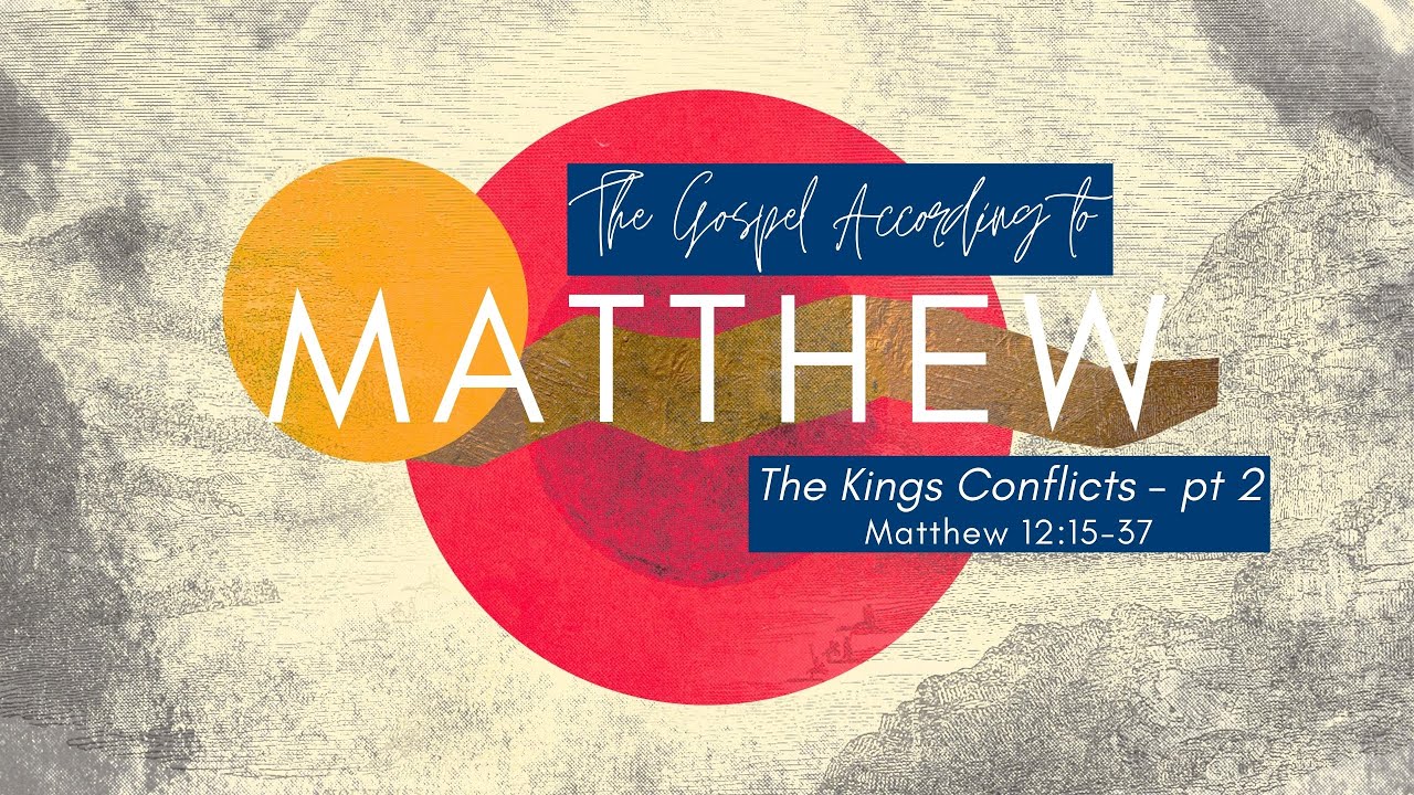 Sunday 8/23/20: Matthew 12:15-37 (Jess McCurnin - Teaching Only) - YouTube
