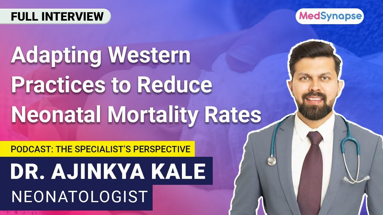 Adapting Western Practices to Reduce Neonatal Mortality Rates with Dr ...