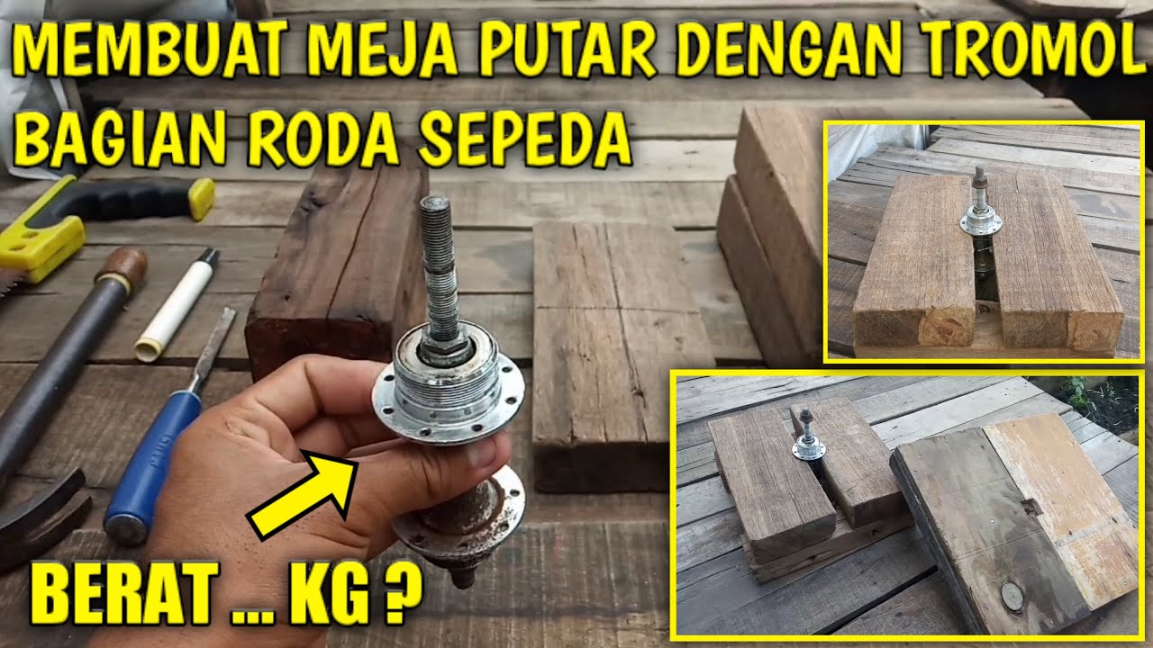 Membuat meja putar dari tromol bagian roda sepeda - YouTube