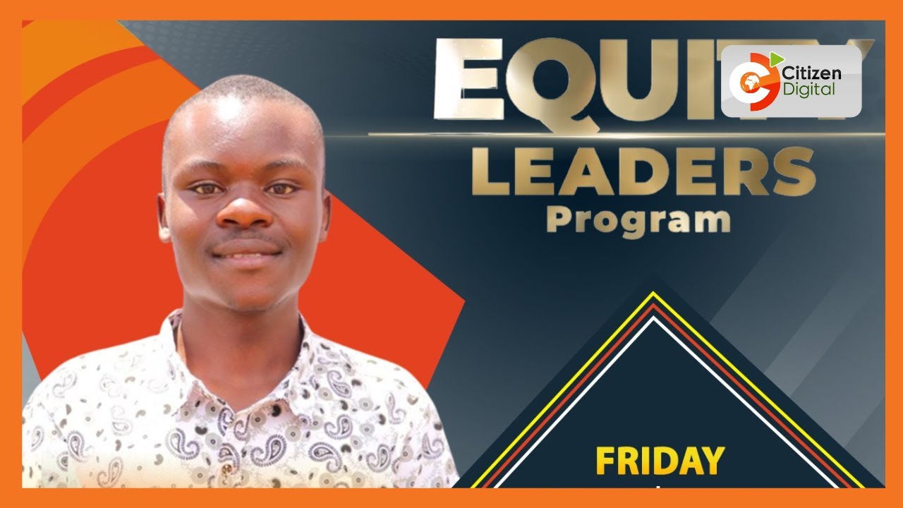 Equity Leaders Program Eric Kimanthi Eps 36 - YouTube