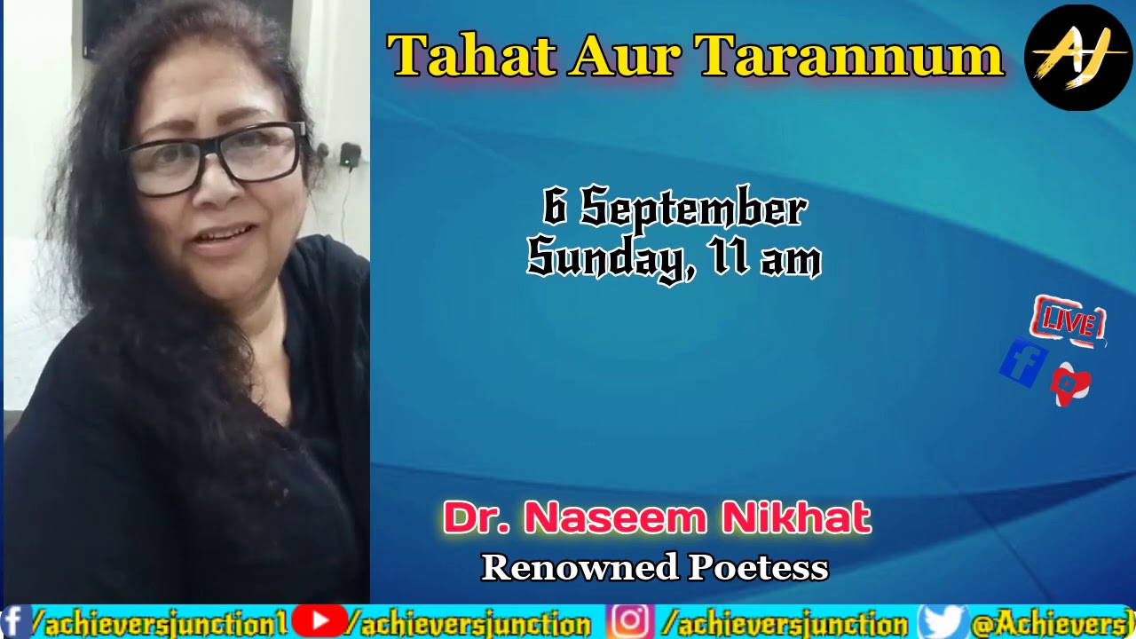 Dr. Naseem Nikhat is Coming Live on Achievers Junction | naseem nikhat ...