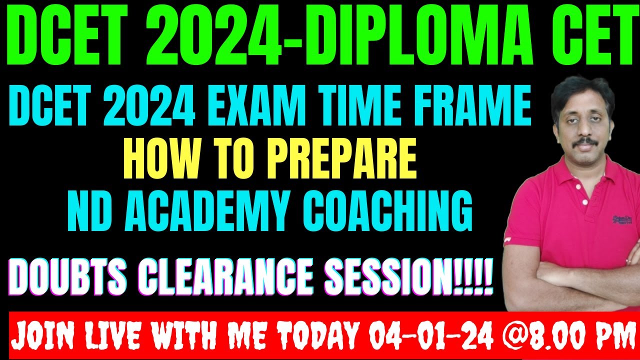 DCET 2024 EXAM Preparation |Time Frame |Doubts Clearance Session |ND ...