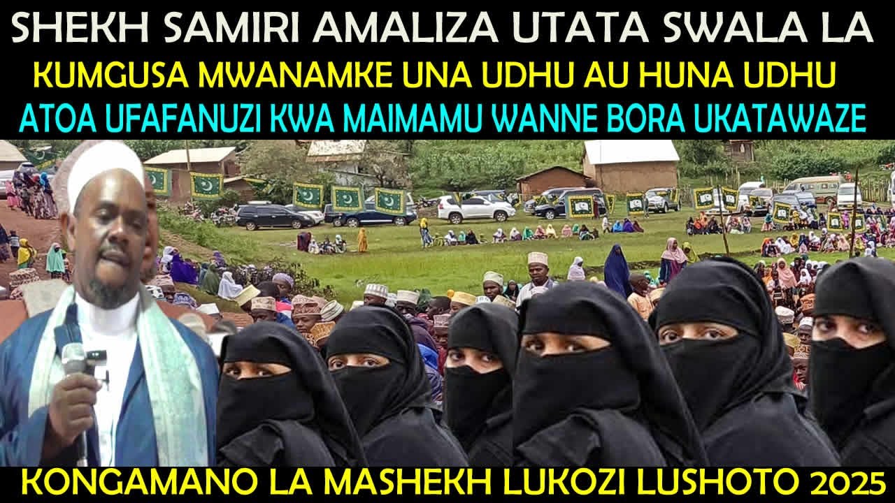 SHEKH SAMIR : ATOA UFAFANUZI JUU YA KUMGUSA MWANAMKE BORA UKATAWADHE ...