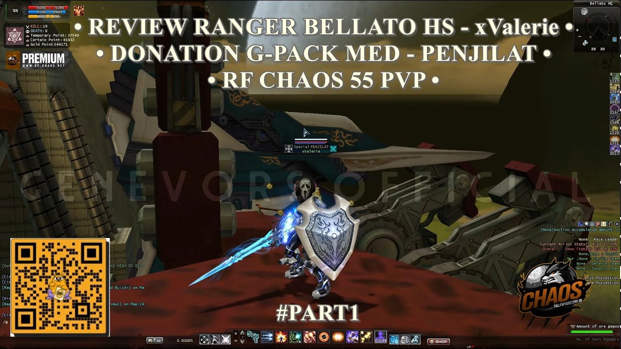 #PART1 • REVIEW RANGER BELLATO HS - xValerie • DONATION G-PACK MED - PENJILAT • RF CHAOS 55 PVP ...