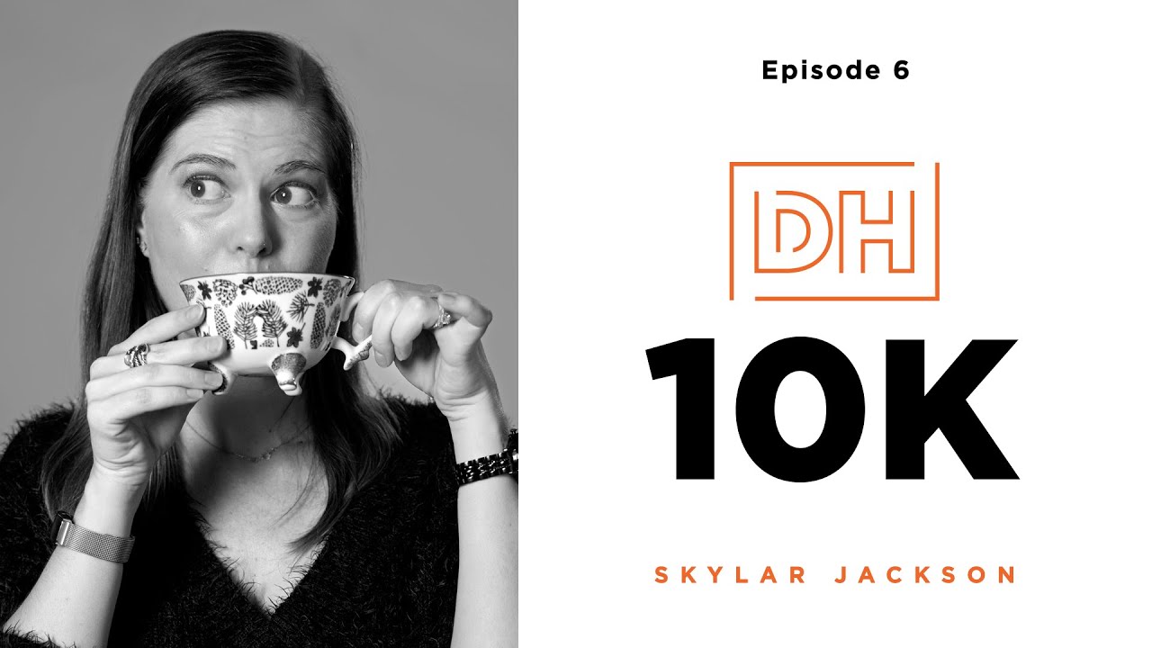 10K Hours With Skylar Jackson - YouTube