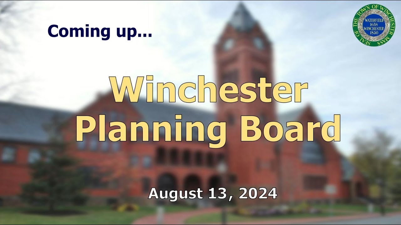 Winchester Planning Board 8-13-24 - YouTube