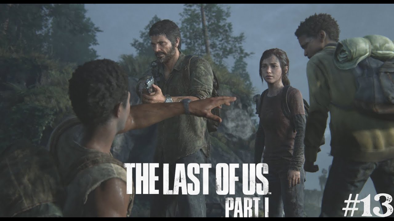 Amusons nous sur The Last of Us Part I #13 - YouTube