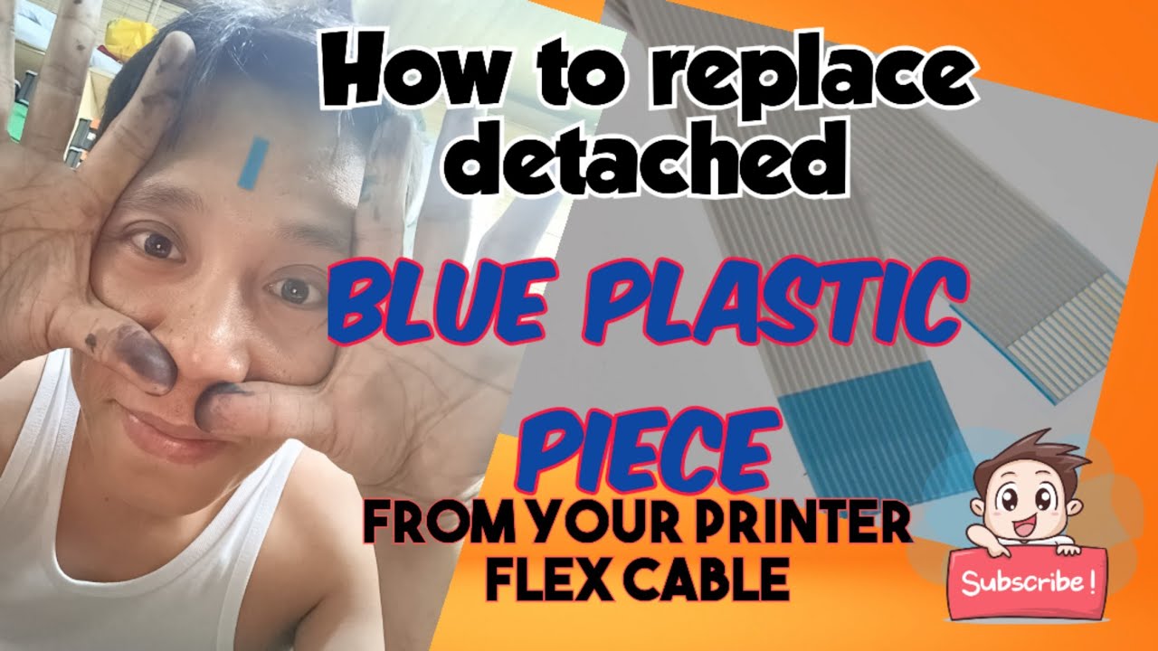 Blue Piece of plastic from printer flex cable detached - YouTube