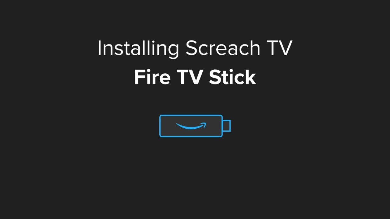 Installing Screach TV using an Amazon firestick - YouTube