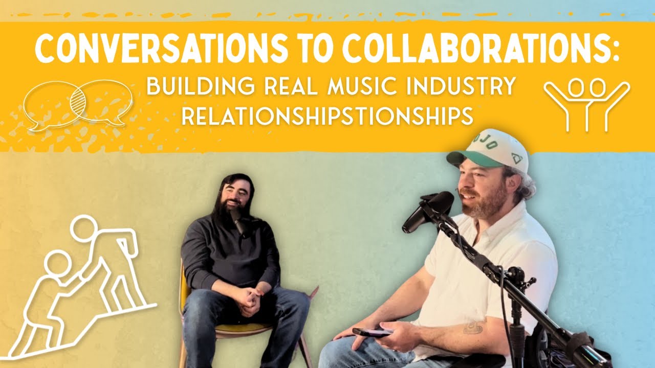 From Conversations to Collaborations: Building Real Music Industry ...
