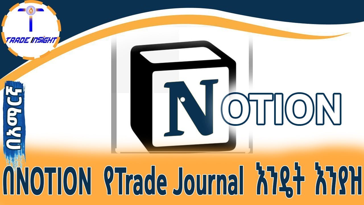 how to journal trades with notion? - YouTube