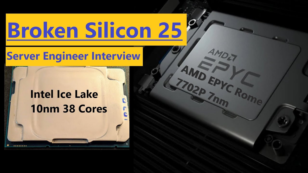 Intel Security in 2019 | Server Engineer Interview | Broken Silicon 25 ...