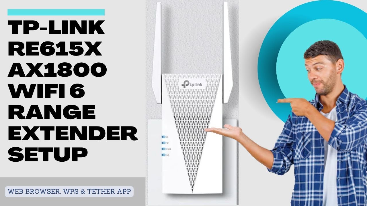 3 Ways to Setting Up TP-Link RE615X AX1800 WiFi 6 Range Extender - YouTube