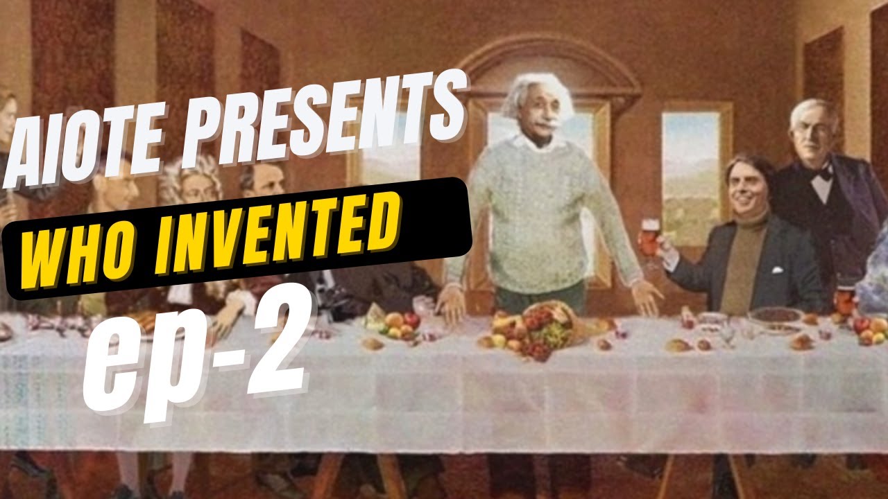 WHO INVENTED ? EPISODE 2 - YouTube