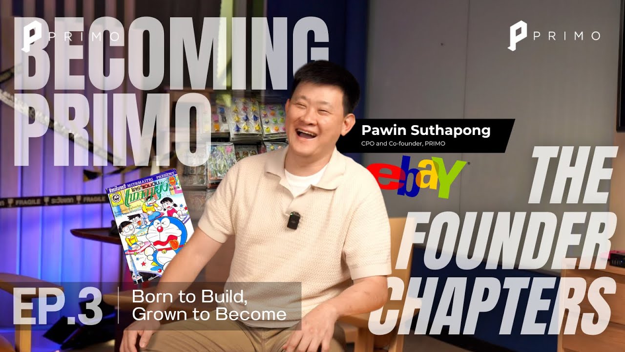 Becoming PRIMO: The Founder Chapters I EP.3 — Born to Build, Grown to ...