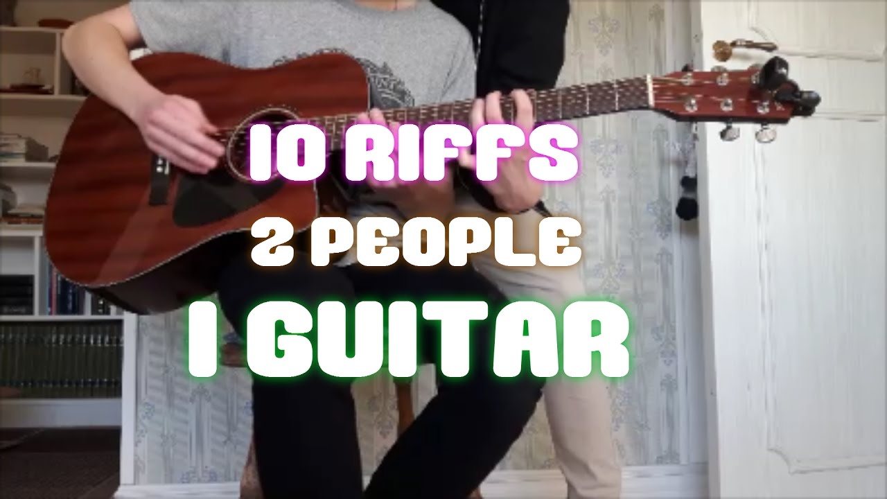 10 Riffs - 2 Guys - 1 Guitar - YouTube