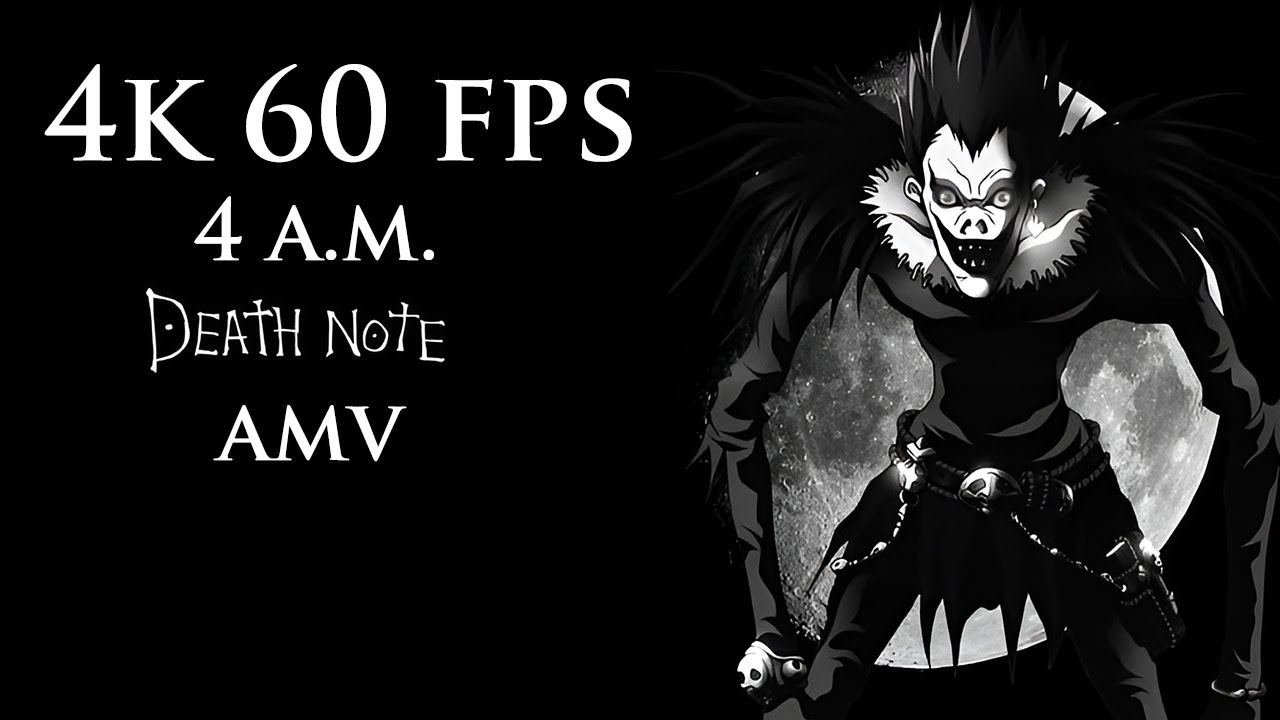 「AMV」4 A.M. (4K 60 fps) - YouTube