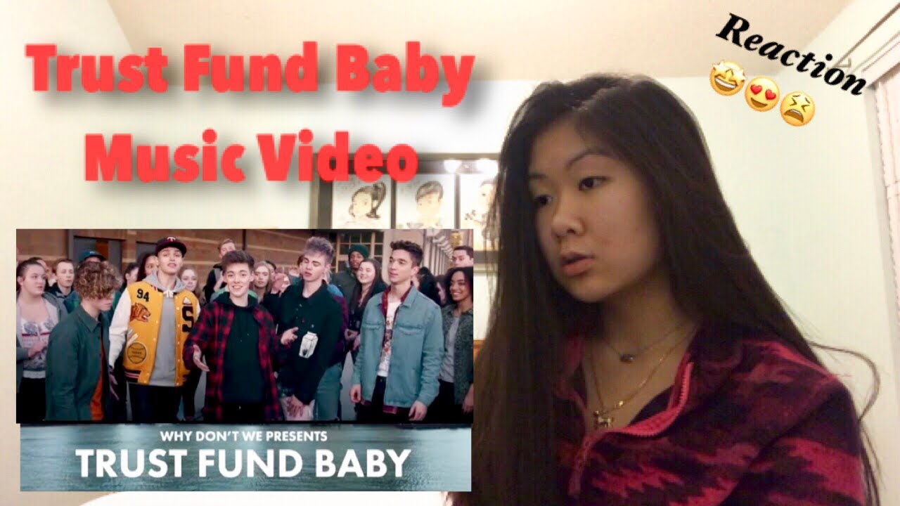 Trust Fund Baby Music Video Reaction - Why Don’t We - YouTube