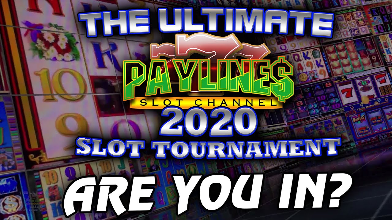 ULTIMATE PAYLINES SLOT TOURNAMENT 2020 ★ ARE YOU IN? ★ September 25th ...