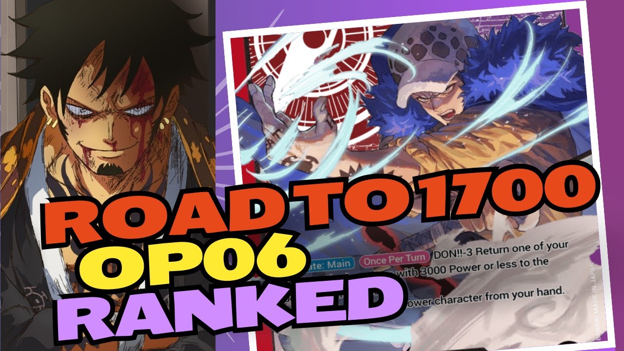 LAW VS THE META - INSANE MATCHES! 😱🤯 | RANKED OP06 | Road to 1700 ELO ...