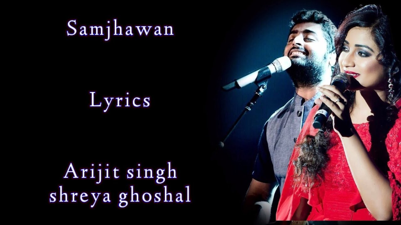 Samjhawan Lyrics | Shreya Ghoshal | Arijit singh | Alia Bhatt | Varun ...