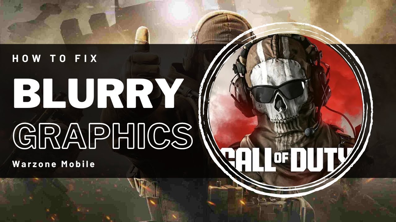 How To Fix Blurry Graphics in Warzone Mobile - YouTube