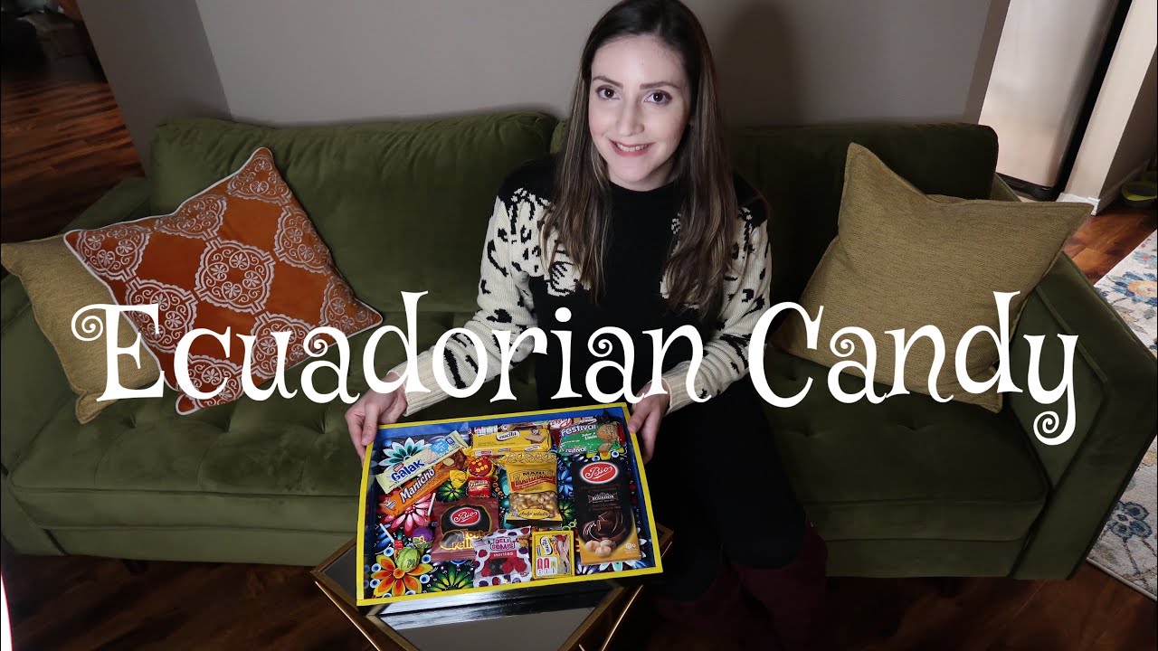 Trying Ecuadorian Candy With My Ecuadorian Boyfriend 🇪🇨 - YouTube